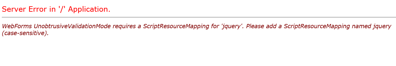 Webforms Unobtrusivevalidationmode Requires A Scriptresourcemapping For Jquery