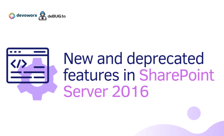 SharePoint 2016 New And Deprecated Features