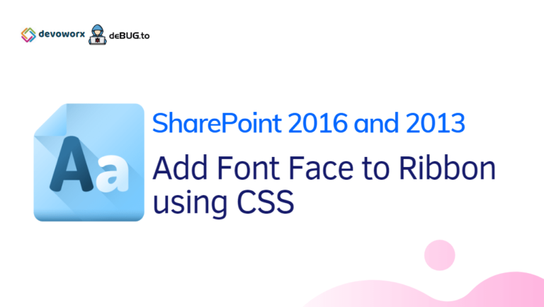 Add Font Face To SharePoint 2013 Ribbon Using CSS