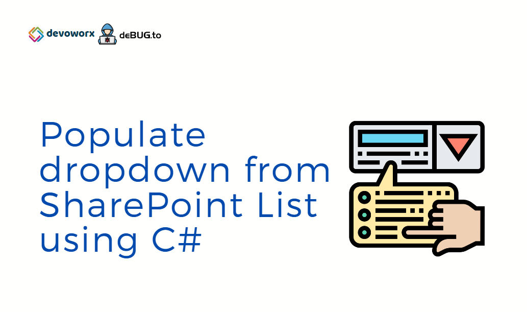 Populate Dropdown From SharePoint List Using C#