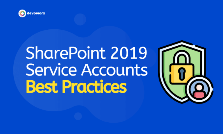 SharePoint Service Account Best Practices 2019/2016