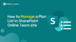 Manage Plan List In SharePoint Online