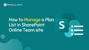 Manage Plan List In SharePoint Online